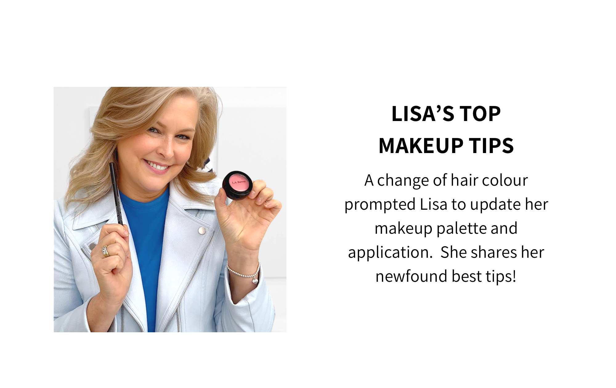 Lisa's Makeup Tips – Shepherd's Fashions