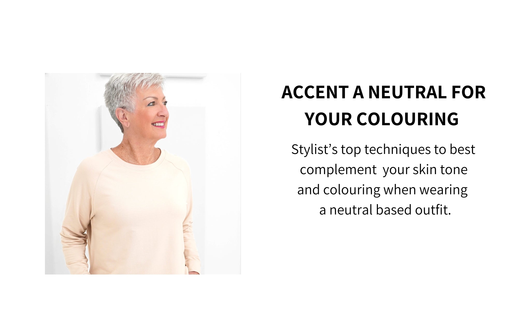 How To Style A Neutral Toned Outfit To Compliment Your Colouring ...